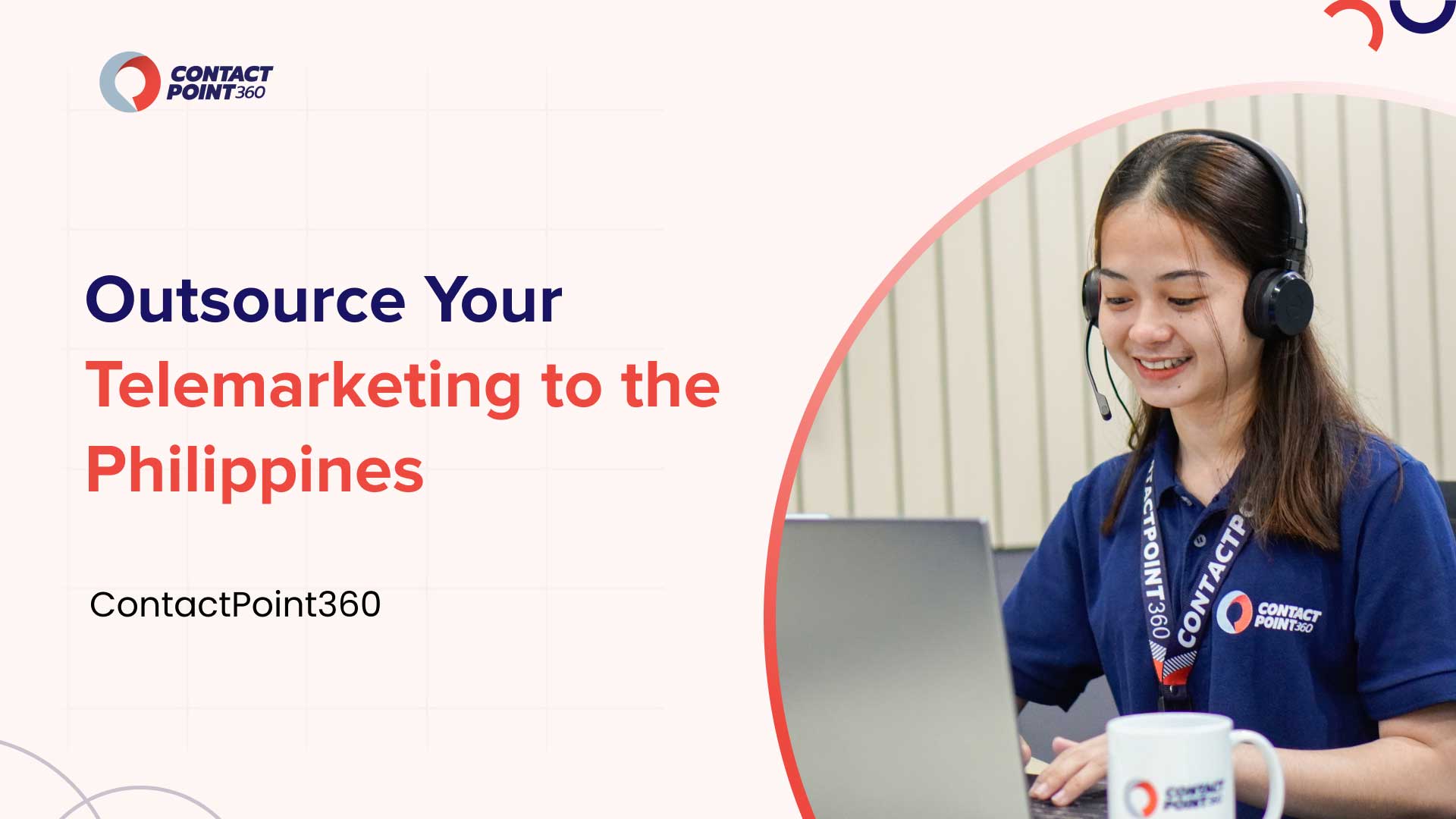 Why Outsource Telemarketing Services to the Philippines?
